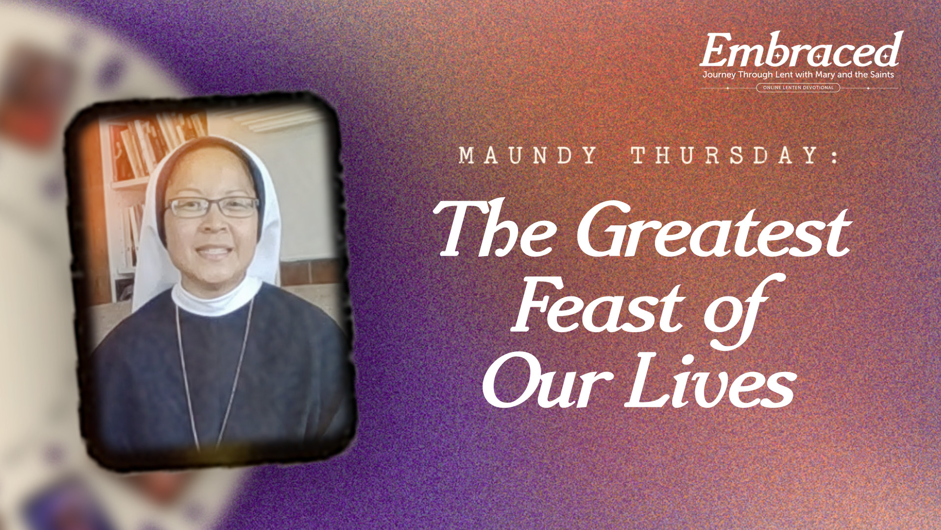 Embraced 2024: Maundy Thursday - The Feast